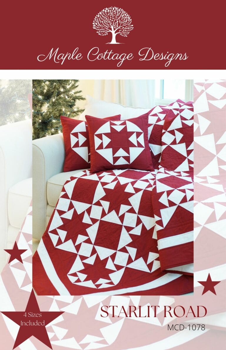 Starlit Road Quilt Pattern & Pillow Pattern • Maple Cottage Designs