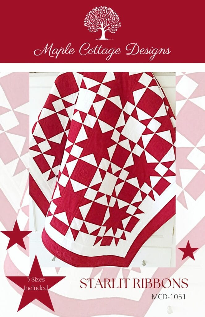 Starlit Ribbons Quilt Pattern • Maple Cottage Designs
