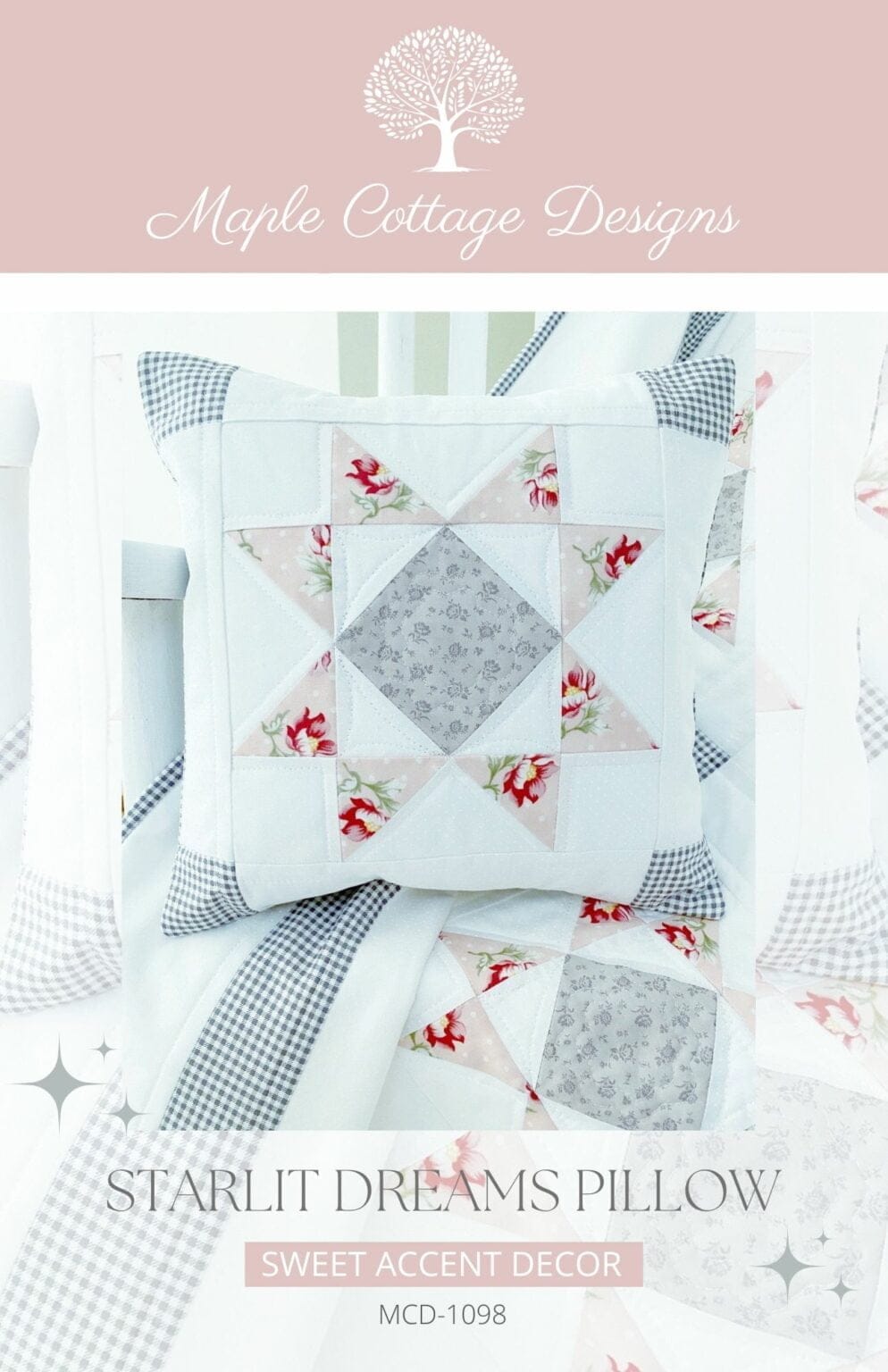 Starlit Dreams Quilt Pattern • Maple Cottage Designs