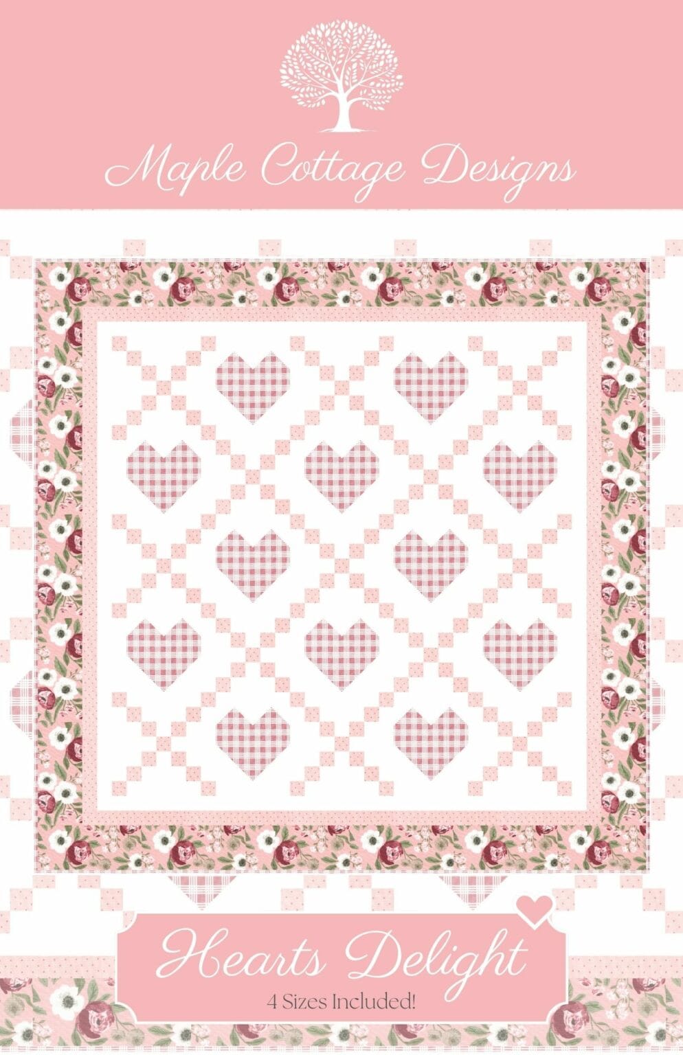 Hearts Delight Quilt Pattern • Maple Cottage Designs