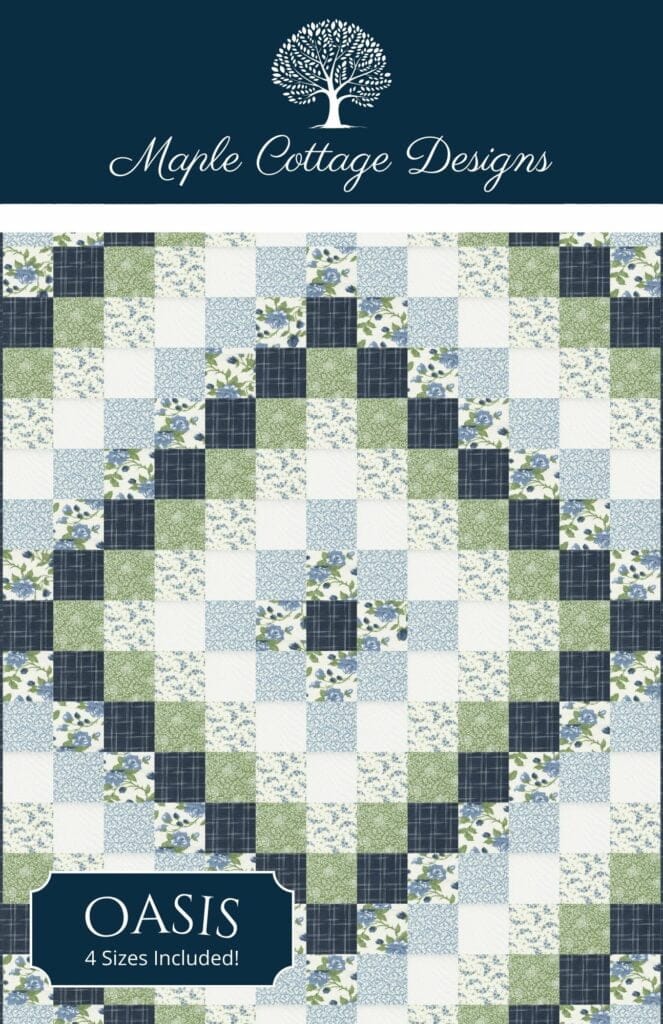 Oasis Quilt Pattern • Maple Cottage Designs