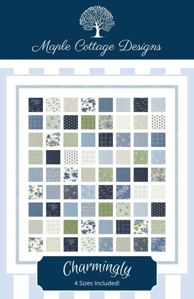 Charmingly 2 Quilt Pattern • Maple Cottage Designs