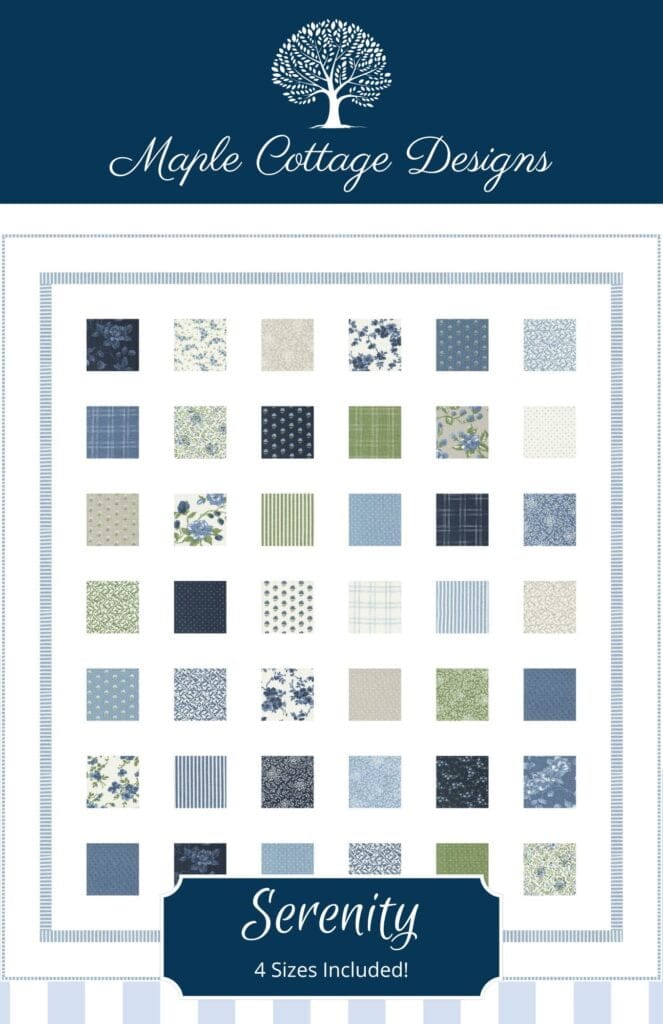 Serenity Quilt Pattern • Maple Cottage Designs